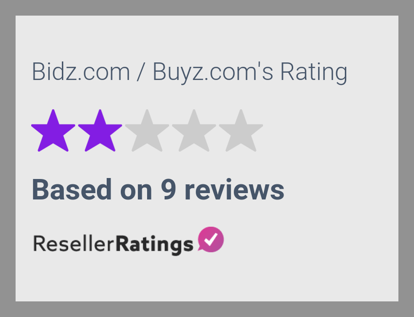 Bidz.com / Buyz.com Reviews | 9 Reviews of Bidz.com/ | ResellerRatings