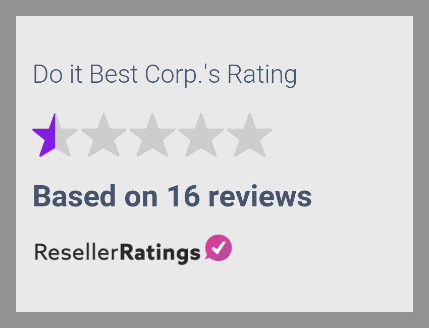 Do it Best Corp. Reviews | 16 Reviews of Doitbest.com | ResellerRatings