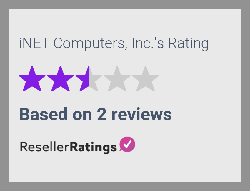 iNET Computers, Inc. Reviews | 2 Reviews of Inet-pc.com | ResellerRatings